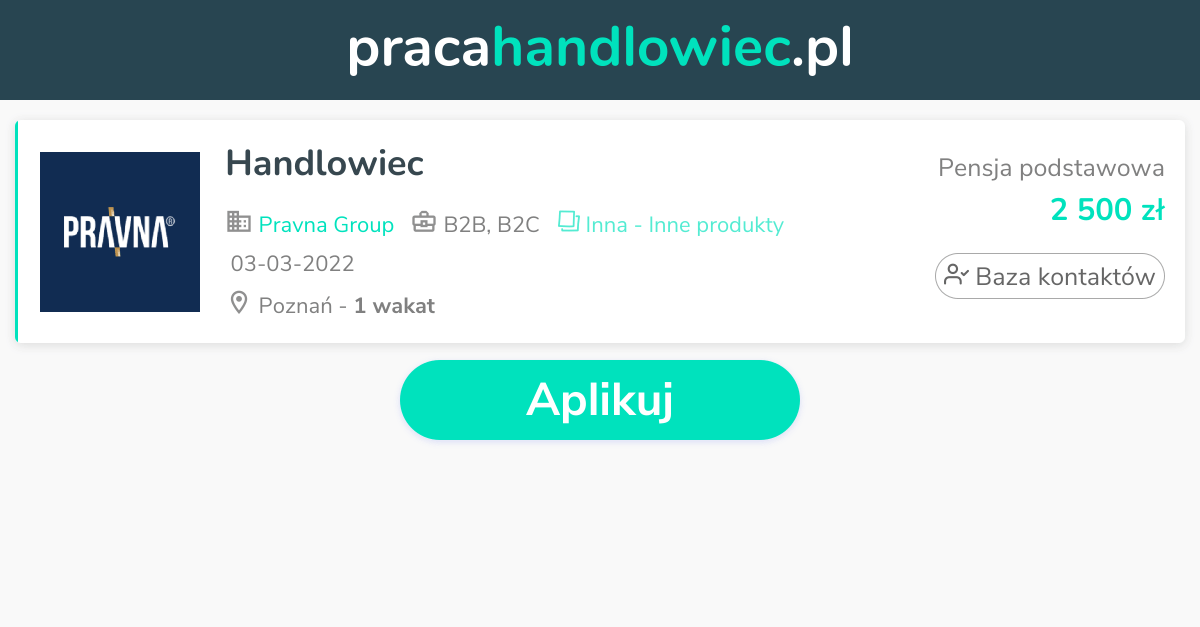 Praca Handlowiec - Oferta pracy w Pravna Group - Poznań