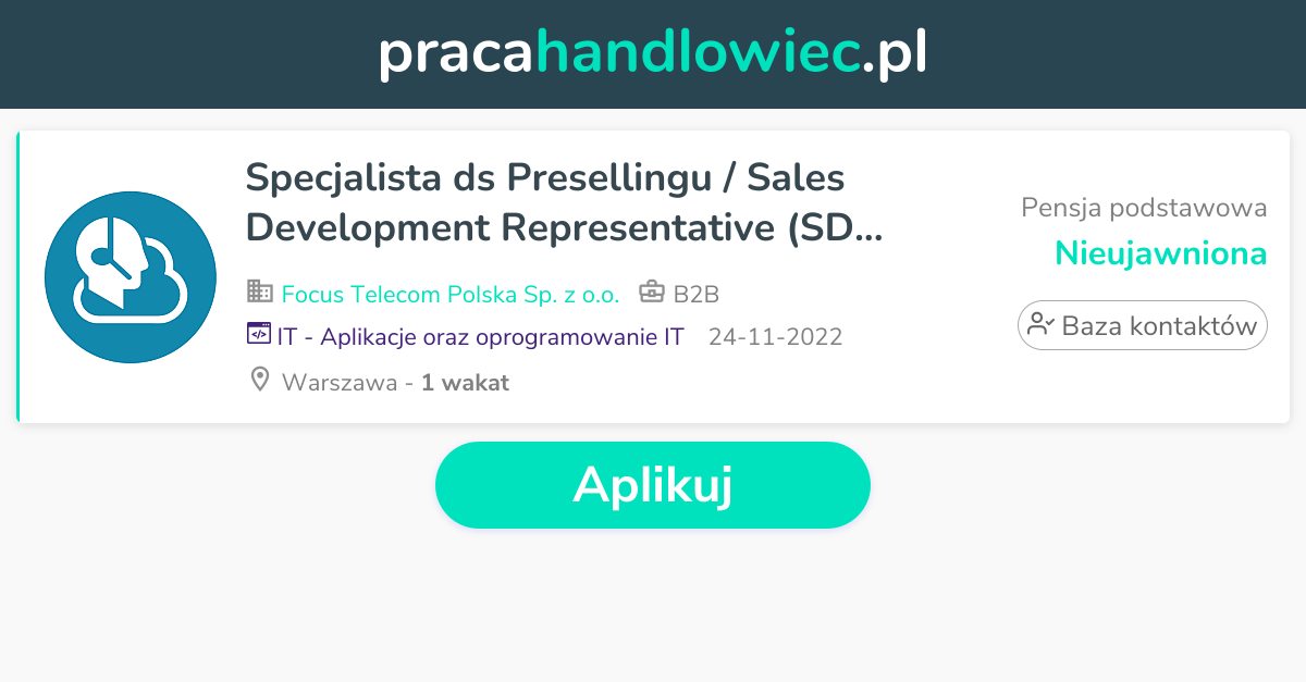 Praca Specjalista ds Presellingu / Sales Development Representative ...